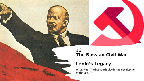 16. Russian Civil War – Lenin’s Legacy | Teaching Resources