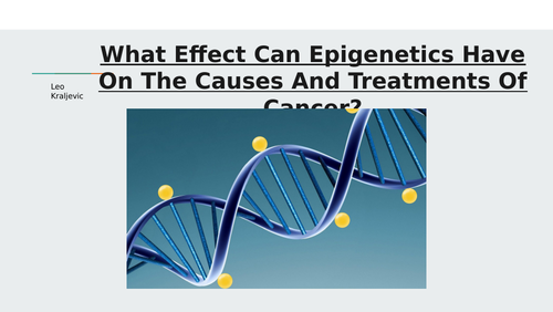 Effect of Epigenetics on Cancer (causes + treatments) | Teaching Resources