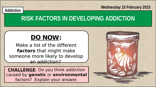 A-Level Psychology - RISK FACTORS IN THE DEVELOPMENT OF ADDICTION ...