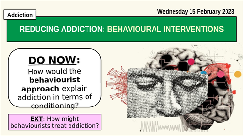 A-Level Psychology - BEHAVIOURAL INTERVENTIONS: REDUCING ADDICTION ...