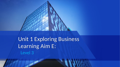 BTEC Level 3 Business: Unit 1 Exploring Business - E1 & E2 Innovation & enterprise business ...