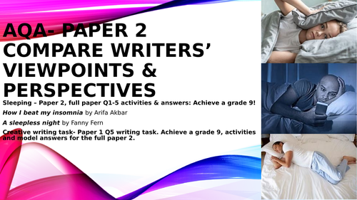 AQA GCSE English Lang Paper 2: Sleep & Insomnia Grade 9 Full paper ...