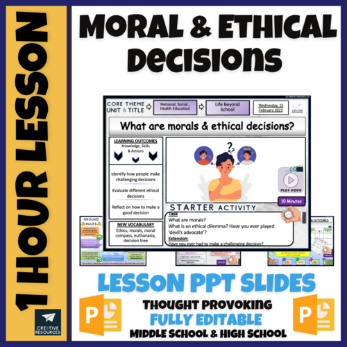 Moral and ethical decision | Teaching Resources