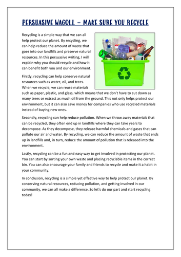 KS2 Persuasive Writing Example Texts! (WAGOLLs) | Teaching Resources