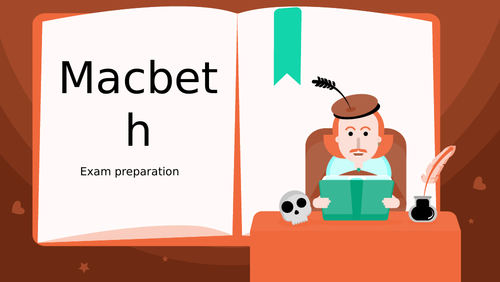 Macbeth GCSE Exam Preparation | Teaching Resources