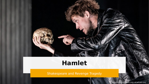 Hamlet and revenge tragedy | Teaching Resources