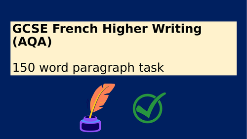 GCSE French Writing-150 word paragraph task (AQA specification ... GCSE French Writing-150 word paragraph task (AQA specification ...