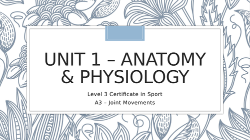 Anatomy and Physiology (Sport, 2016 exam) - Full unit | Teaching Resources