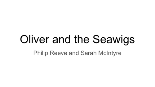 Oliver and the Seawigs chapter summaries | Teaching Resources