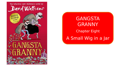 Gangsta Granny - Whole Class Reading Powerpoints | Teaching Resources