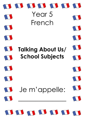 French - Talking About Us/School Subjects | Teaching Resources