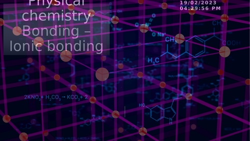 A-Level Chemistry - 3.1 Physical Chemistry - Bonding | Teaching Resources