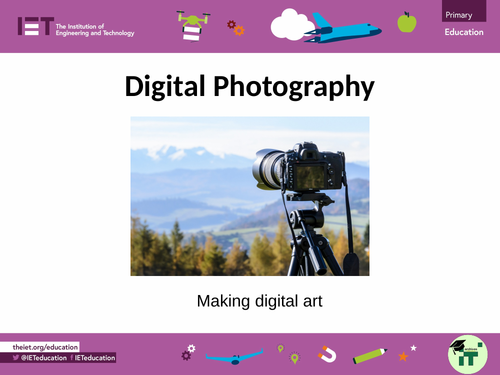 Digital photography | Teaching Resources