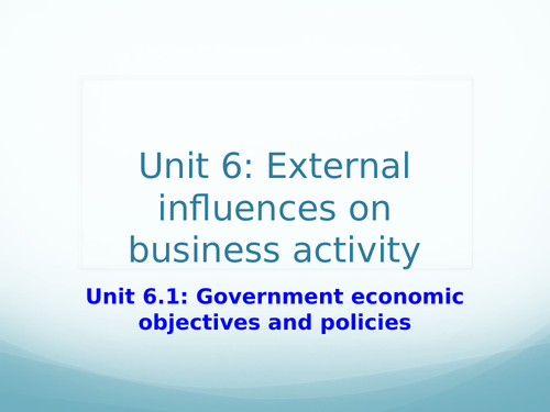 CIE IGCSE Business Studies - Unit 6 - Economic objectives | Teaching ...
