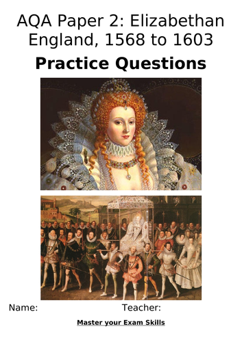 AQA History: Elizabeth Practice Questions | Teaching Resources