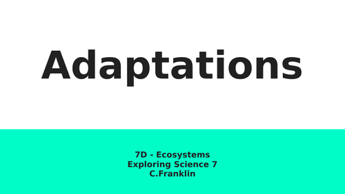 7D - Adaptations | Teaching Resources