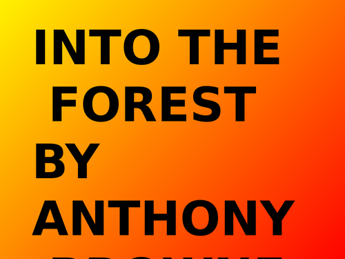 INTO THE FOREST BY ANTHONY BROWNE ENGLISH UNIT | Teaching Resources