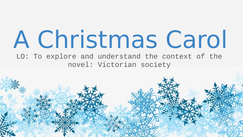 A Christmas Carol - Context | Teaching Resources