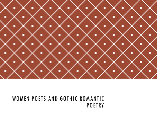Women and Gothic Romantic Poetry | Teaching Resources
