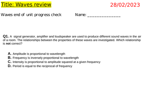 CIE Physics 9702 Waves and Superposition Units 7 and 8 end of unit test ...