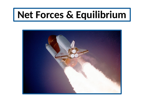 Net Forces & Equilibrium - A Level Physics | Teaching Resources
