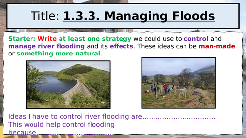 WJEC GCSE Theme 1: L12: Rivers - Flood Management | Teaching Resources