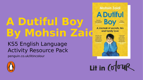 KS5 Teaching Resources: A Dutiful Boy by Mohsin Zaidi | Teaching Resources