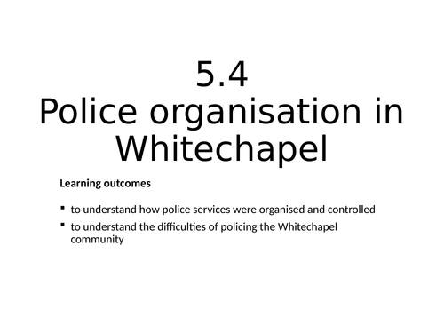 Edexcel GCSE History Crime and Punishment- Whitechapel 1870-1900: crime ...