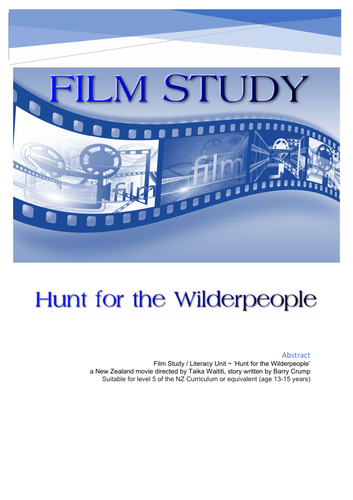 Film Study - Literacy Unit: Hunt for the Wilderpeople | Teaching Resources