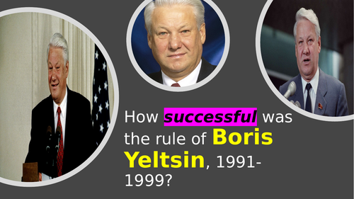 How successful was Boris Yeltsin's Russia, 1991-1999? | Teaching Resources
