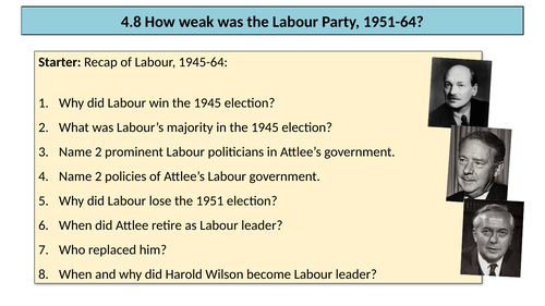 OCR A-Level History Y113: Topic 4 Why did the Conservative dominate politics, 1951-64 (LESSON ...