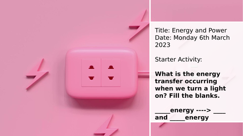 Energy & Power Lesson - KS3 Physics | Teaching Resources