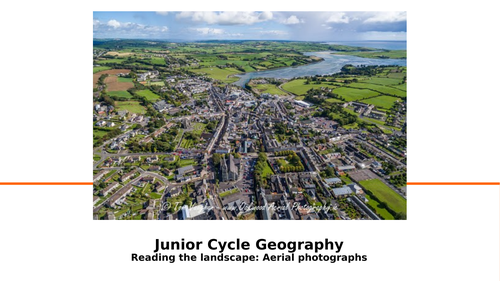 Junior Cycle Geography - Aerial Photos | Teaching Resources
