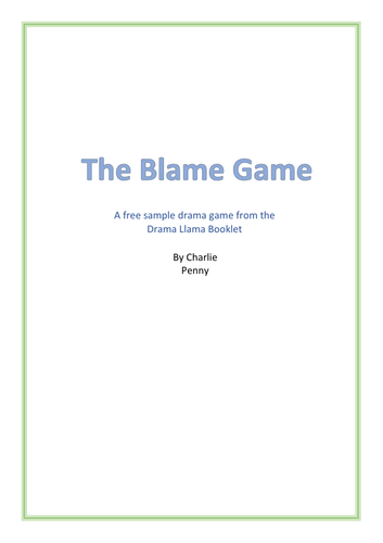 The Blame Game - A Free Drama Game | Teaching Resources