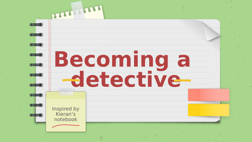 Becoming a detective | Teaching Resources