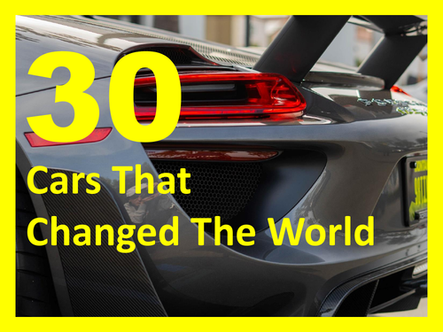 Wall Display - Design Technology - 30 Cars That Changed The World - 30 ...