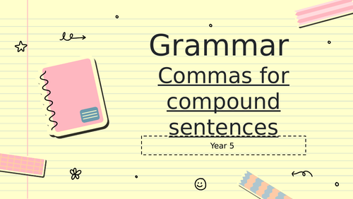 KS2 grammar using commas in sentences - explore compound sentences ...