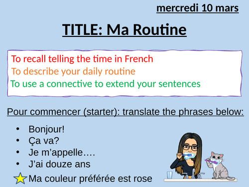 Ma Routine, Lesson 1 - Year 8 French, Bottom set! | Teaching Resources