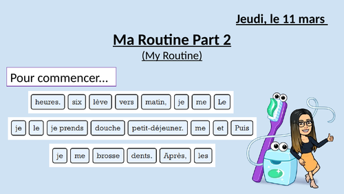 Ma Routine - Lesson 2, Y8 French, Bottom sets! | Teaching Resources