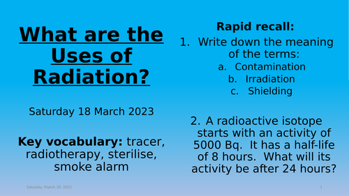 Physics - Uses of Radiation | Teaching Resources
