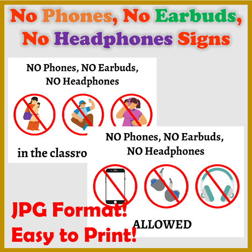 No Phones, No Earbuds, No Headphones Signs - 13 different Posters ...