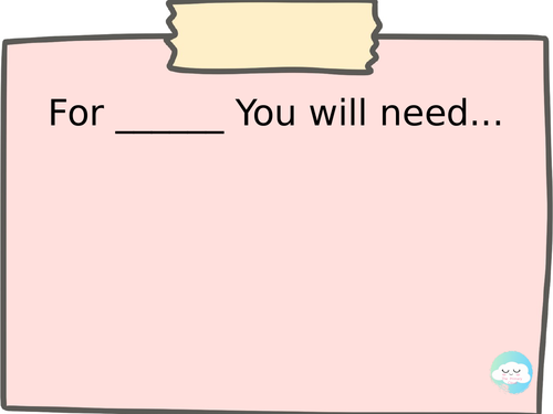 You will need... | Teaching Resources