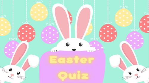 Easter Quiz | Teaching Resources