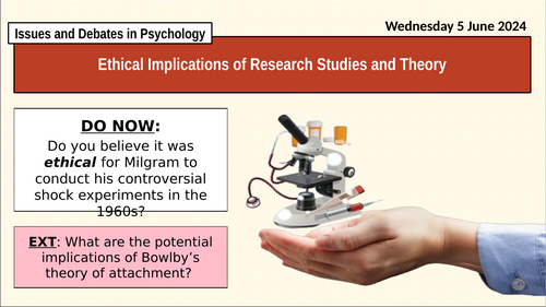 A-Level Psychology - ETHICAL IMPLICATIONS OF RESEARCH STUDIES AND ...