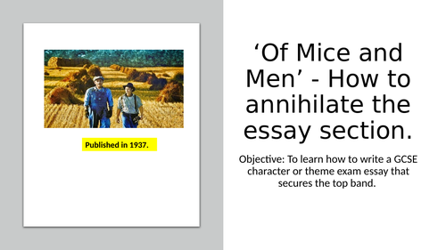 How to smash character/theme essay on 'Of Mice and Men'. | Teaching ...