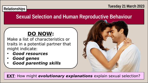 A-Level Psychology - SEXUAL SELECTION & HUMAN REPRODUCTIVE BEHAVIOUR ...