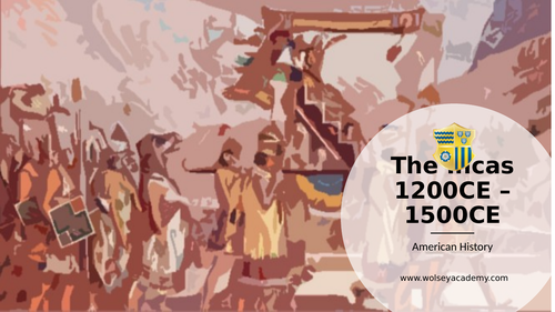 3. The Incas, Pre-Columbian America | Teaching Resources