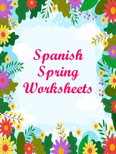 Spanish Spring Worksheets - La Primavera | Teaching Resources