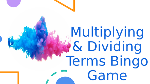 Multiplying & Dividing Terms Algebra Maths Bingo Game Activity ...