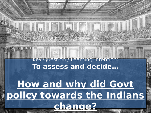 GCSE American West L4 – Changing Government Policies | Teaching Resources